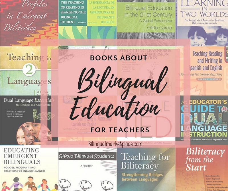 Books about Bilingual Education for Teachers – Bilingual Marketplace