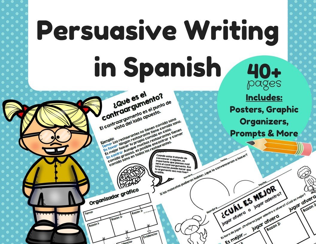 Persuasive Writing in Spanish (Escritura Persuasiva) – Bilingual ...