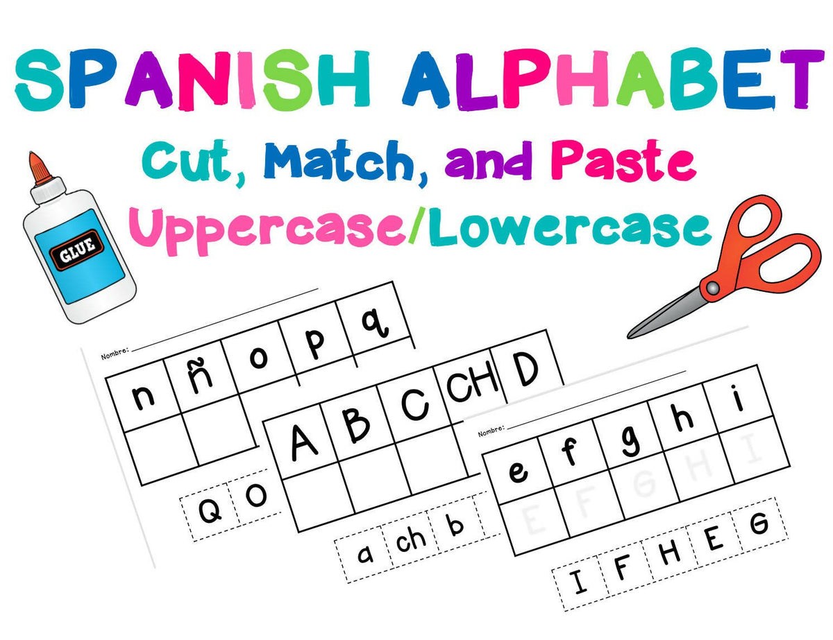 SPANISH ALPHABET Cut, Match, and Paste Uppercase/Lowercase – Bilingual ...