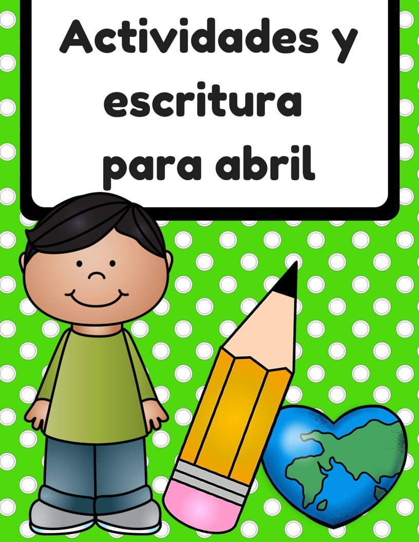 Actividades y escritura para abril (April Activities and Writing in Sp ...