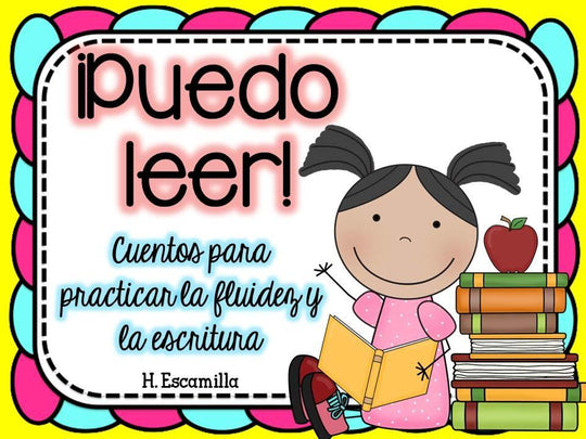 Puedo leer - Práctica de fluidez – Bilingual Marketplace