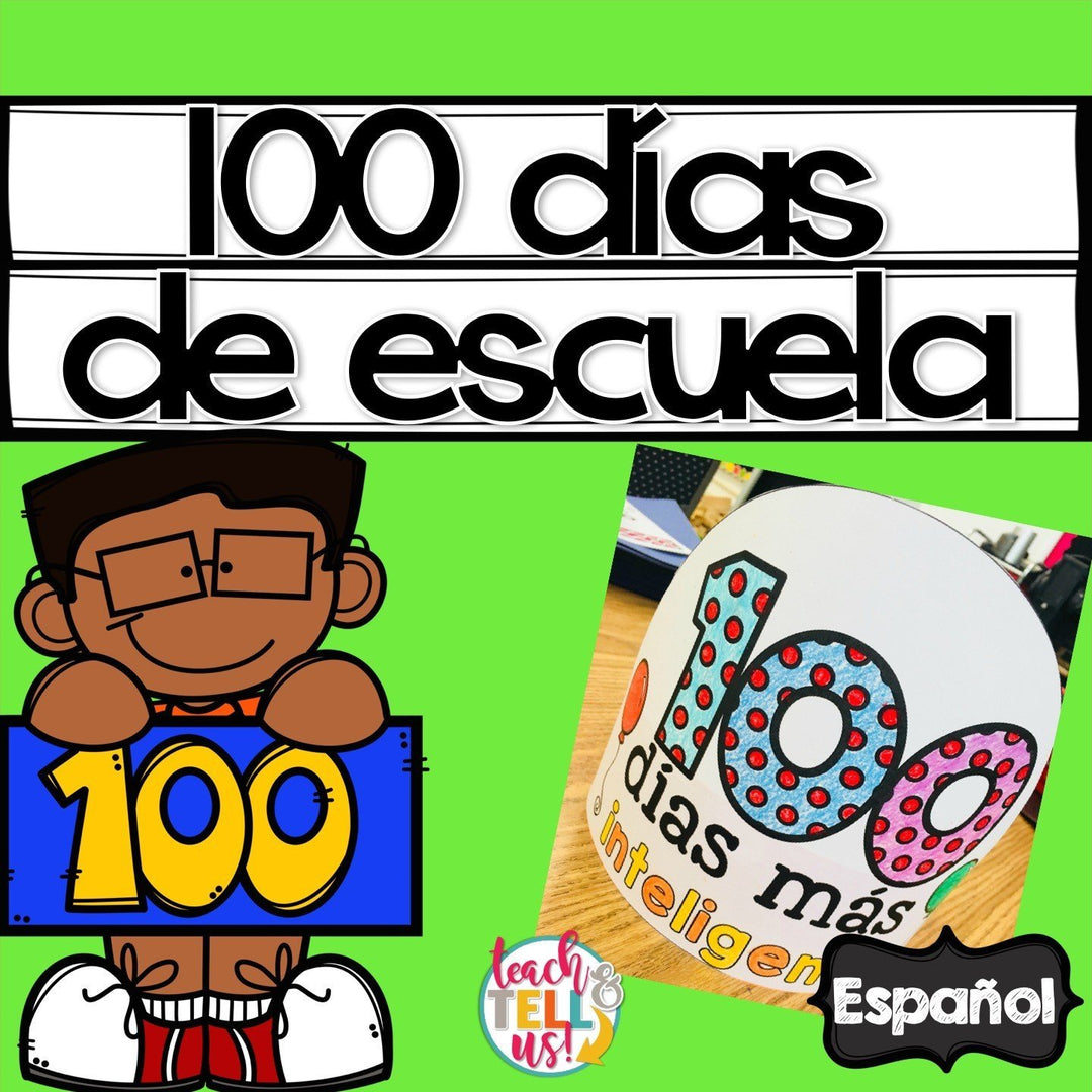 100 días de escuela - 100 days of school Spanish – Bilingual Marketplace