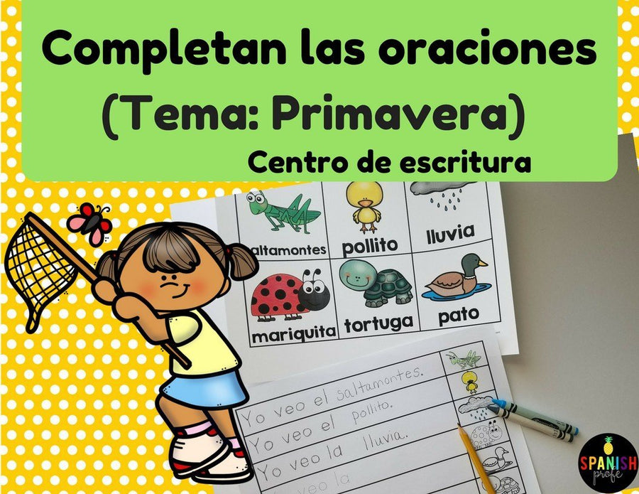 Completa las oraciones primavera (Complete the Sentences in Spanish ...