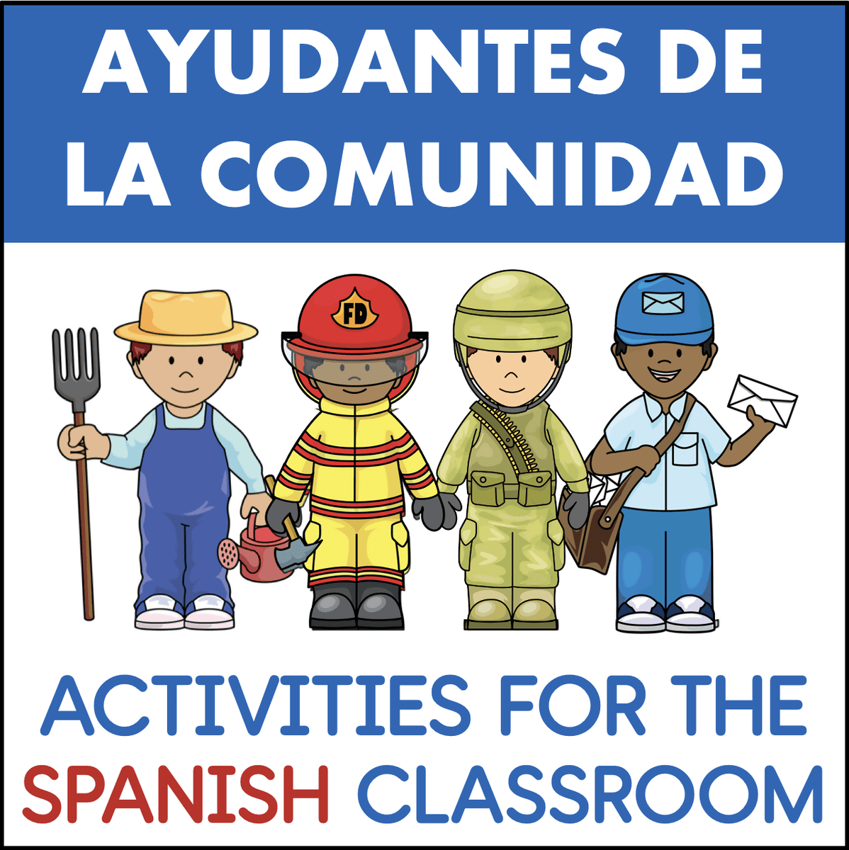Trabajadores comunitarios SPANISH Community Helpers & Workers Activiti ...