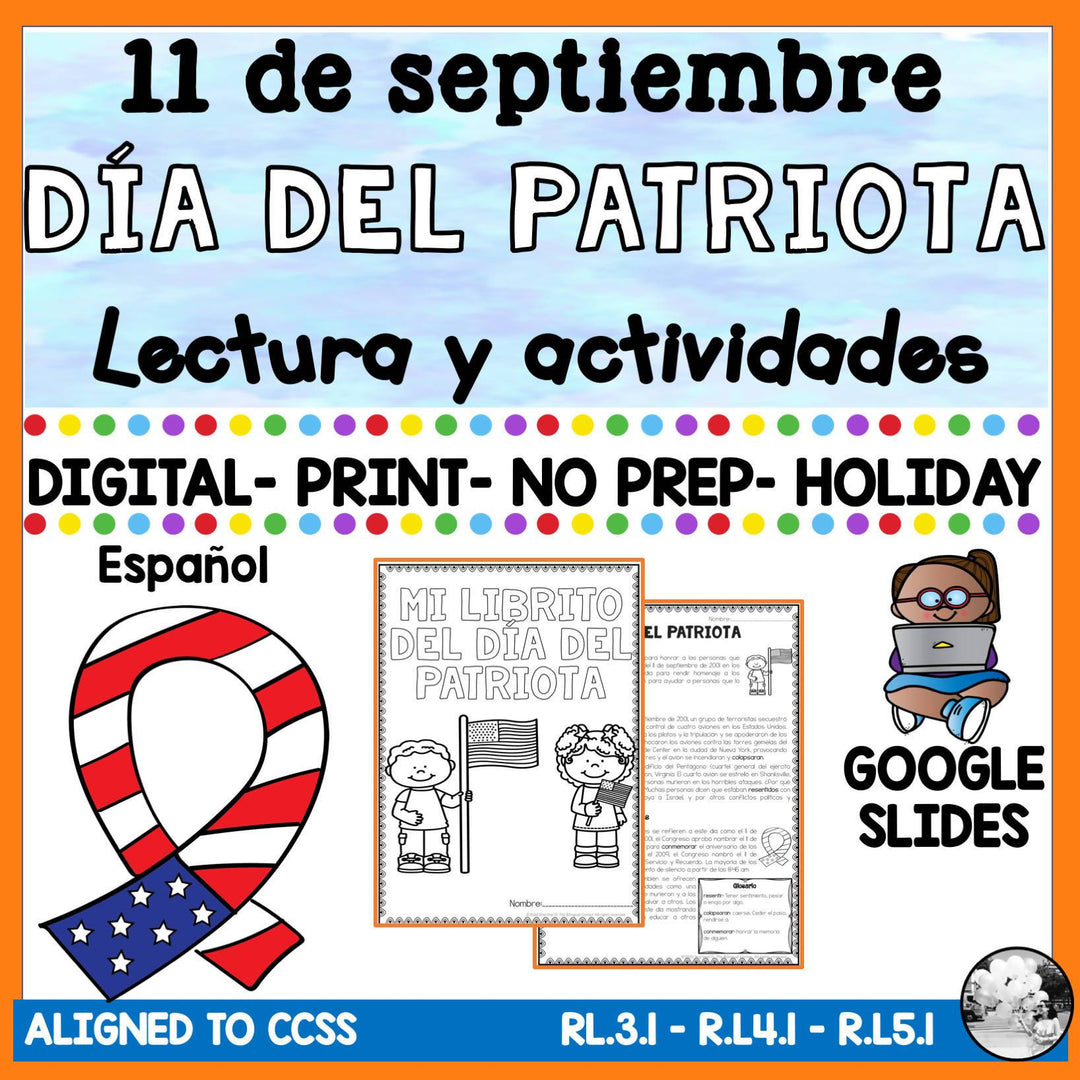 Patriot Day in Spanish- Día del Patriota - Lectura y actividades ...